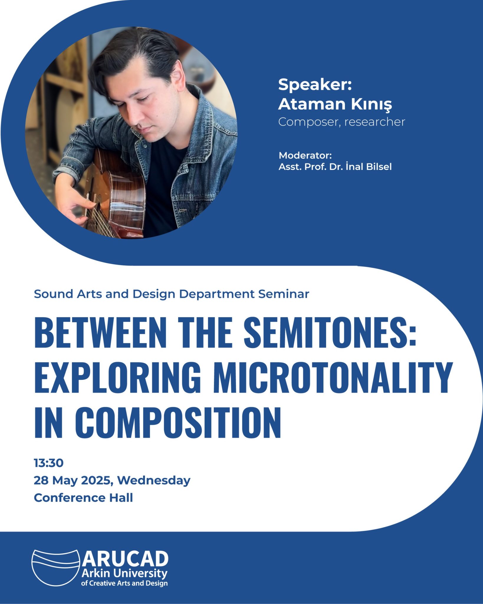 Seminar: “Between the Semitones: Exploring Microtonality in Composition” - ARUCAD